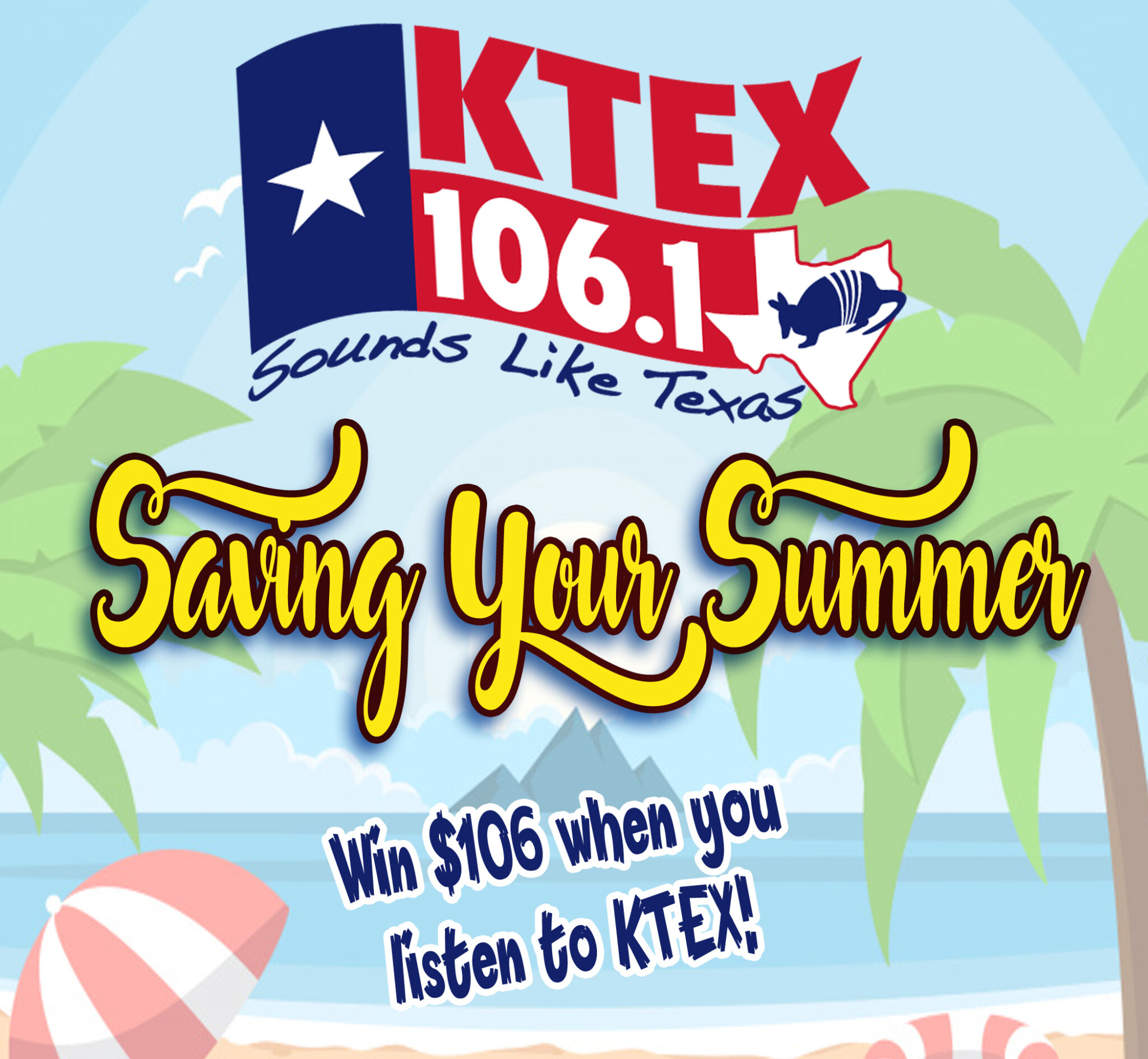 Saving your Summer! – KTEX 106.1